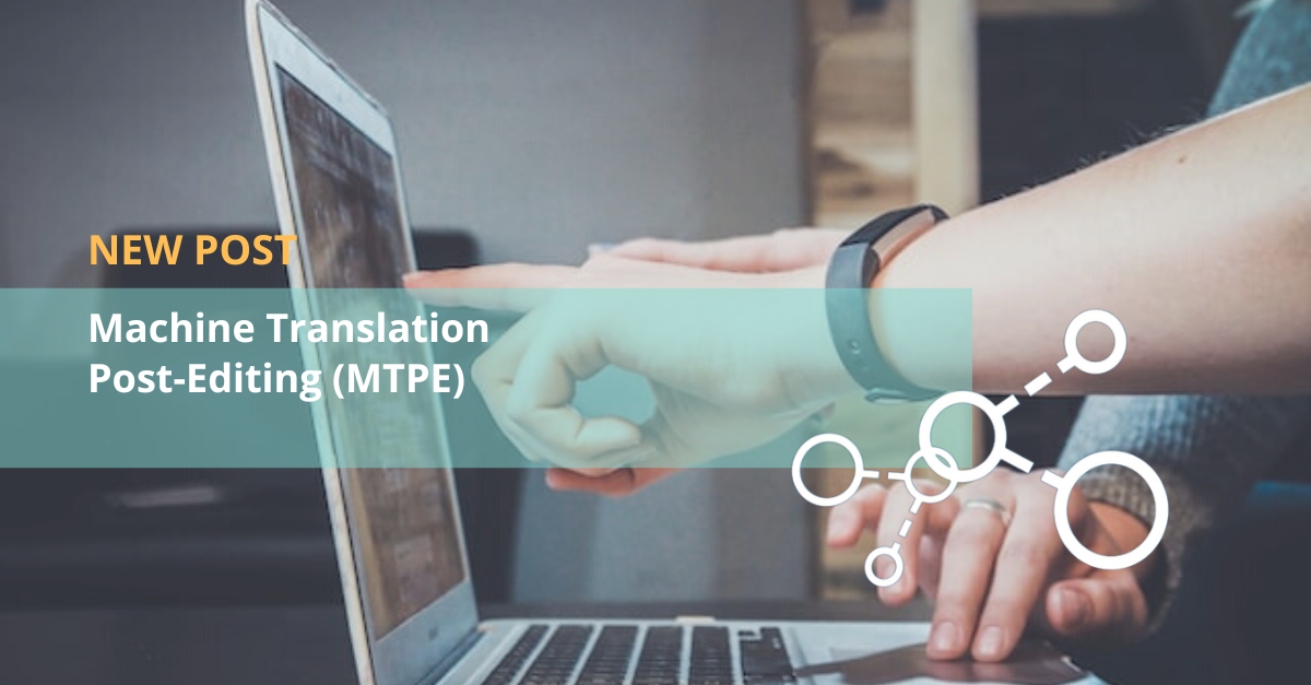 Machine Translation Post Editing Mtpe Pangeanic